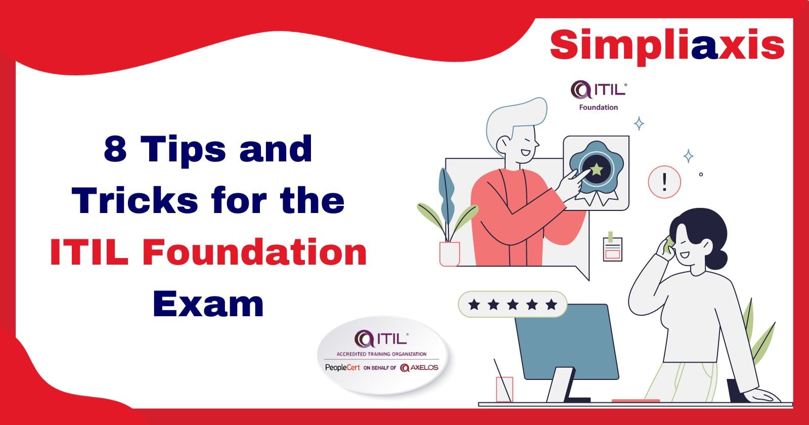 8 Tips and Tricks for the ITIL Foundation Exam