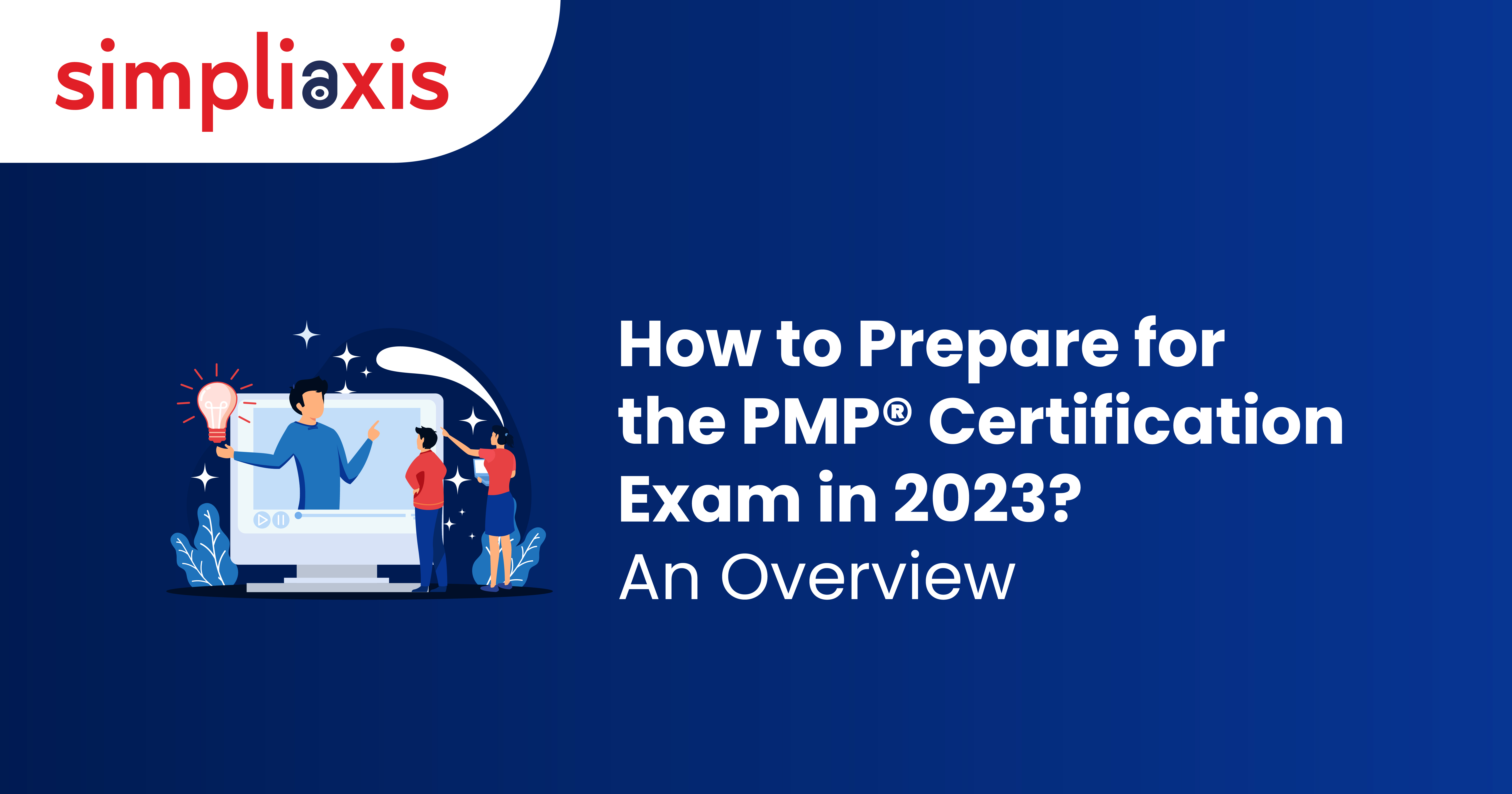 How to Prepare for the PMP® Certification Exam?