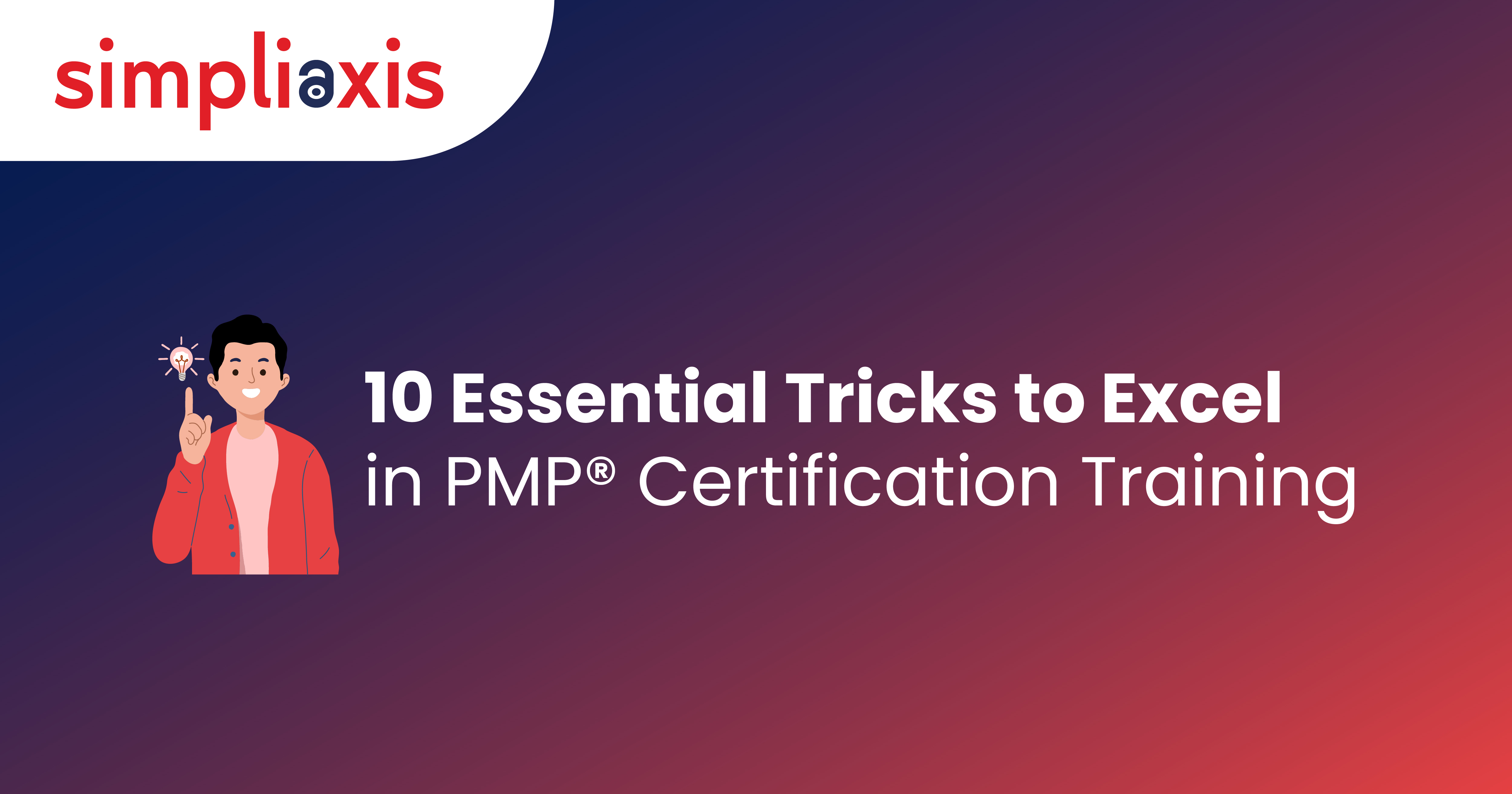 10 Essential Tricks to Excel in PMP® Certification Training