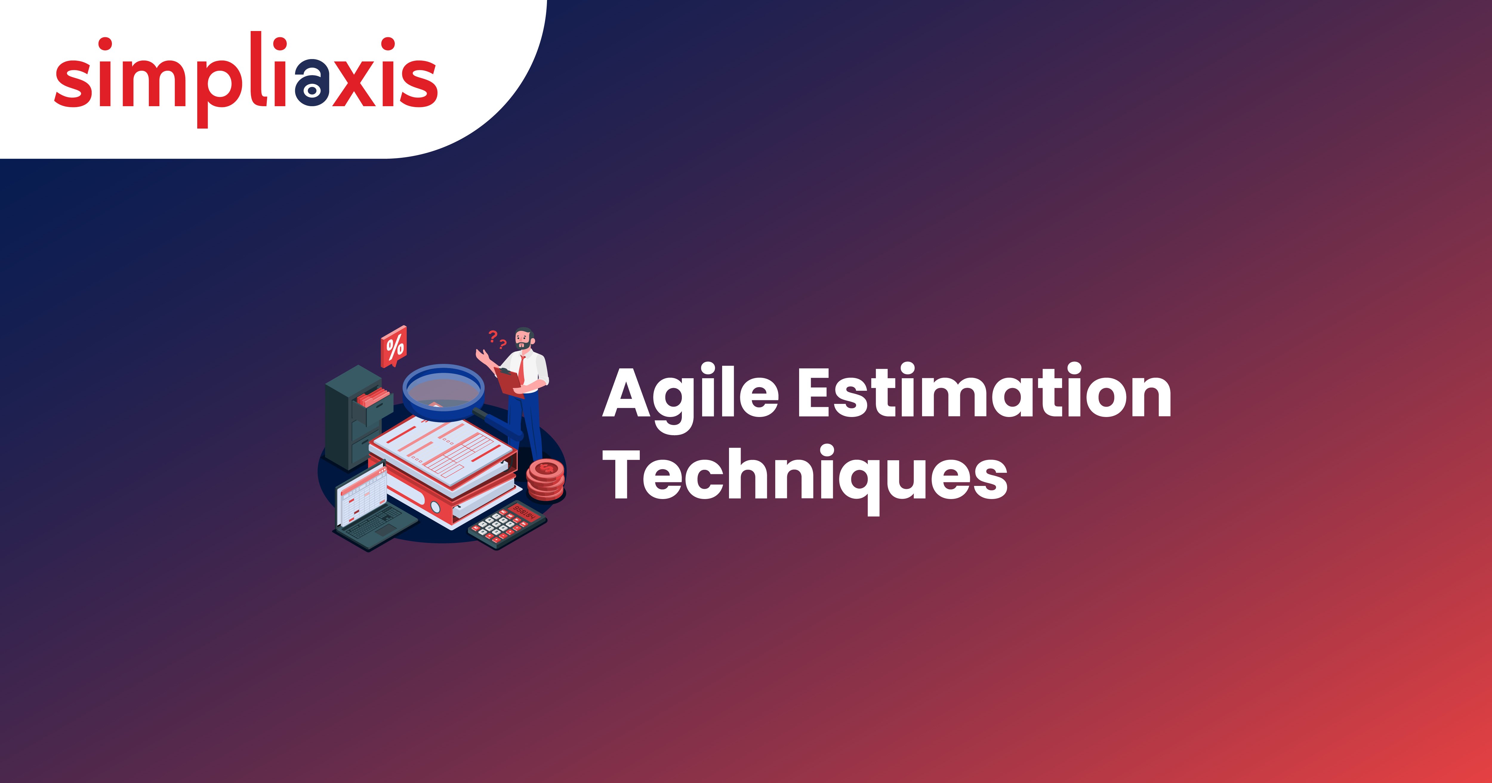 Master Agile Scrum Estimation Techniques for Project Precision Master Agile Scrum Estimation Techniques for Project Precision