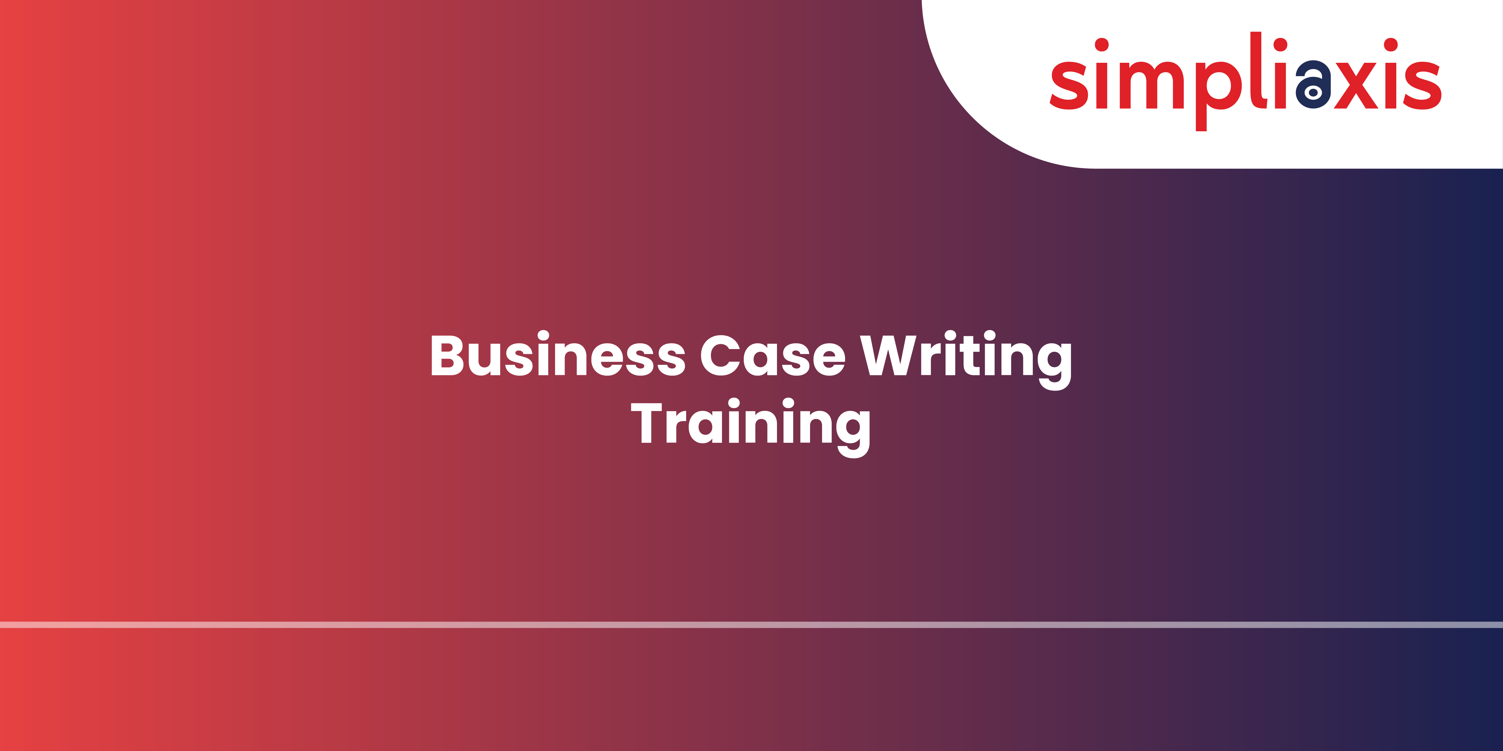 Business Case Writing Training in USA | BCW Course