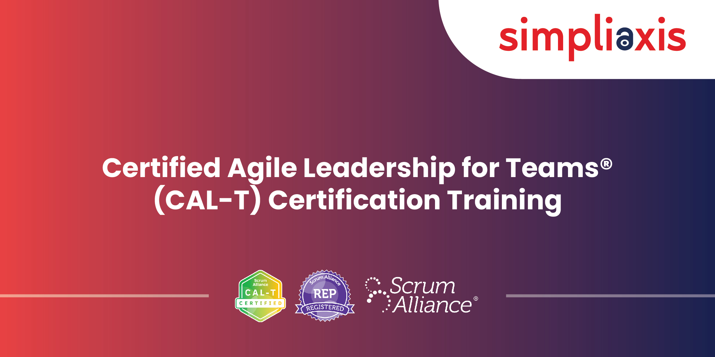 Certified Agile Leadership for Teams (CAL-T) Training in Penang