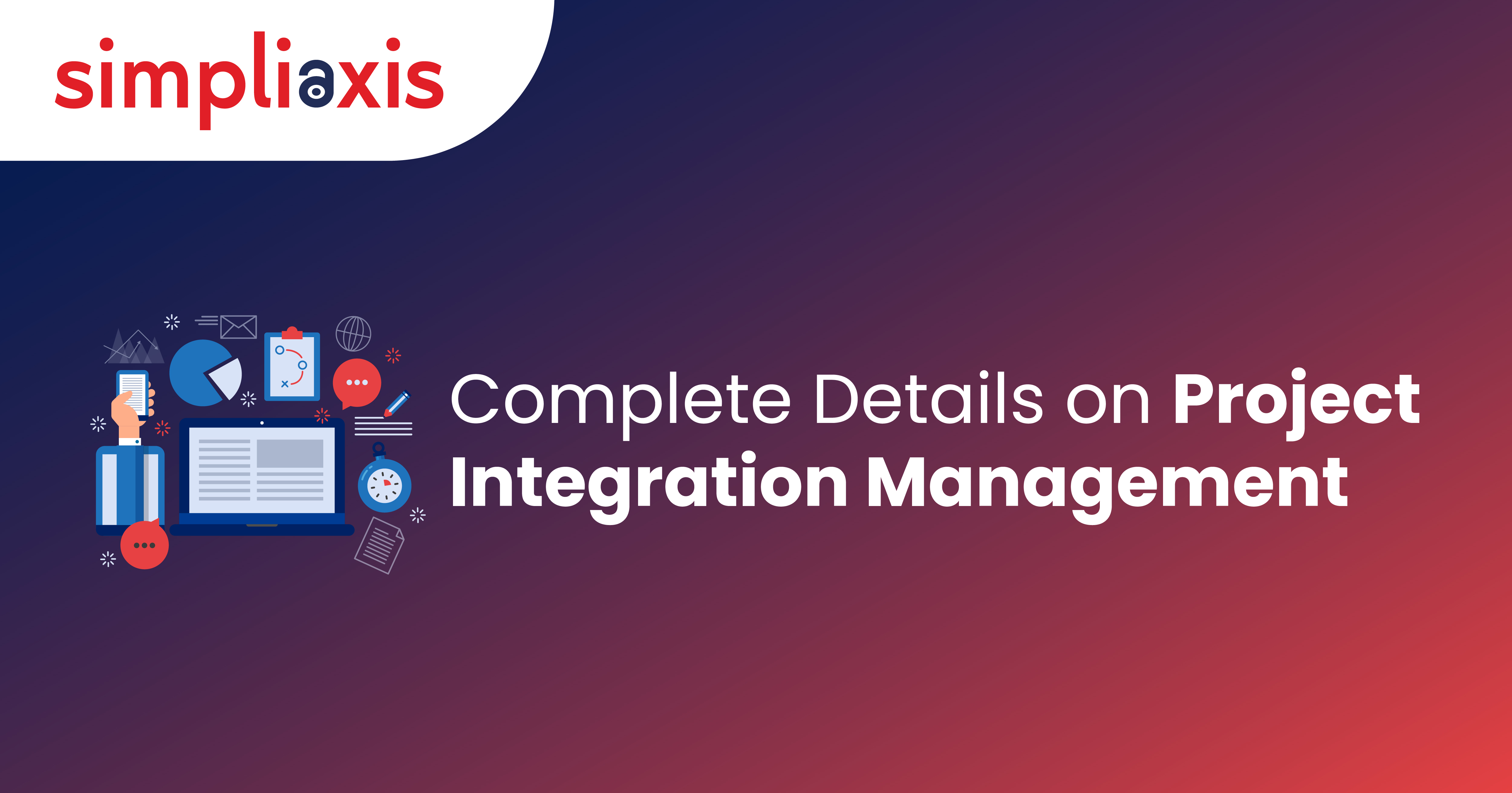 Guide to Project Integration Management | Definition and Processes