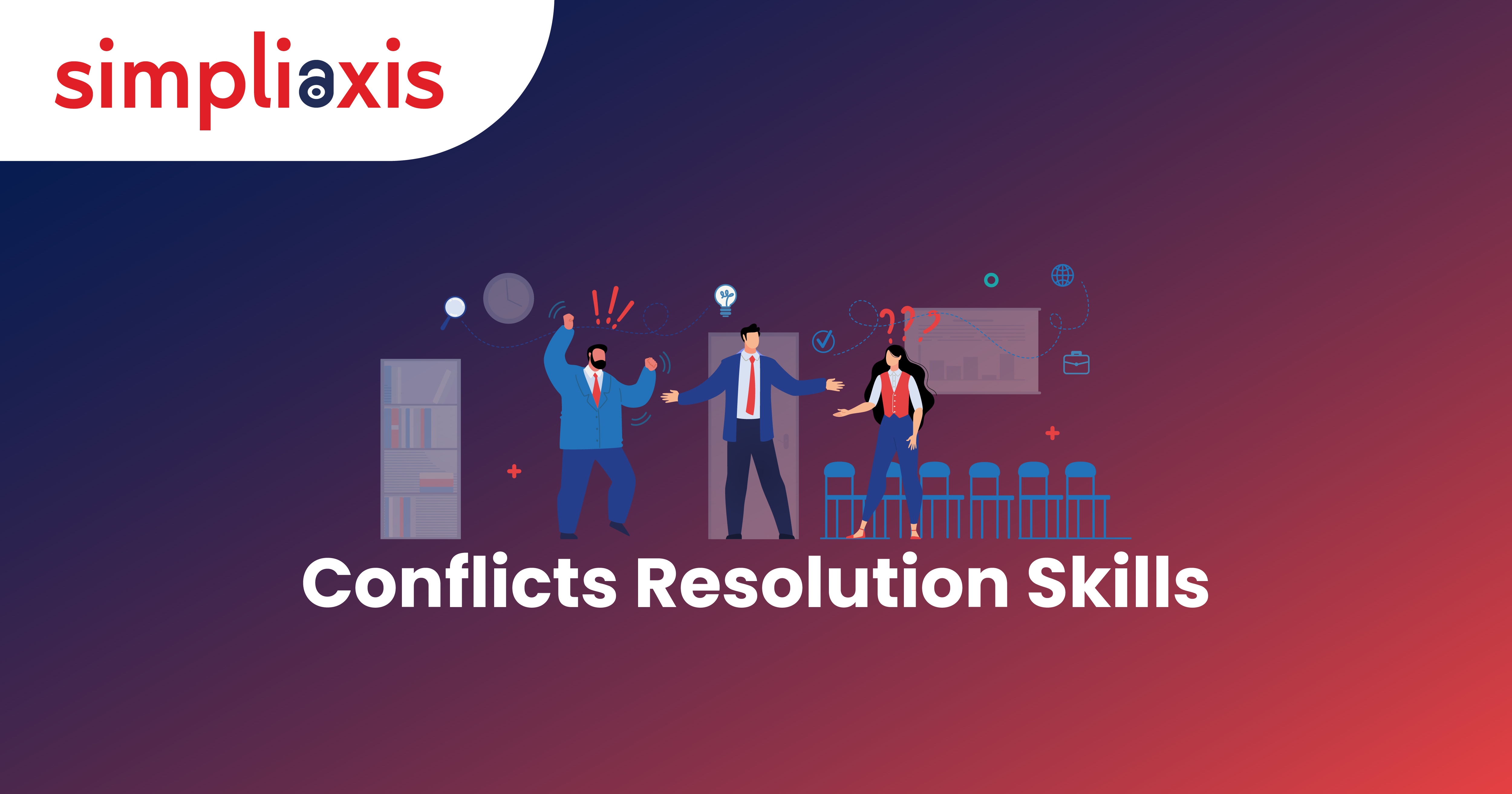 Effective Conflict Resolution Skills for Leaders