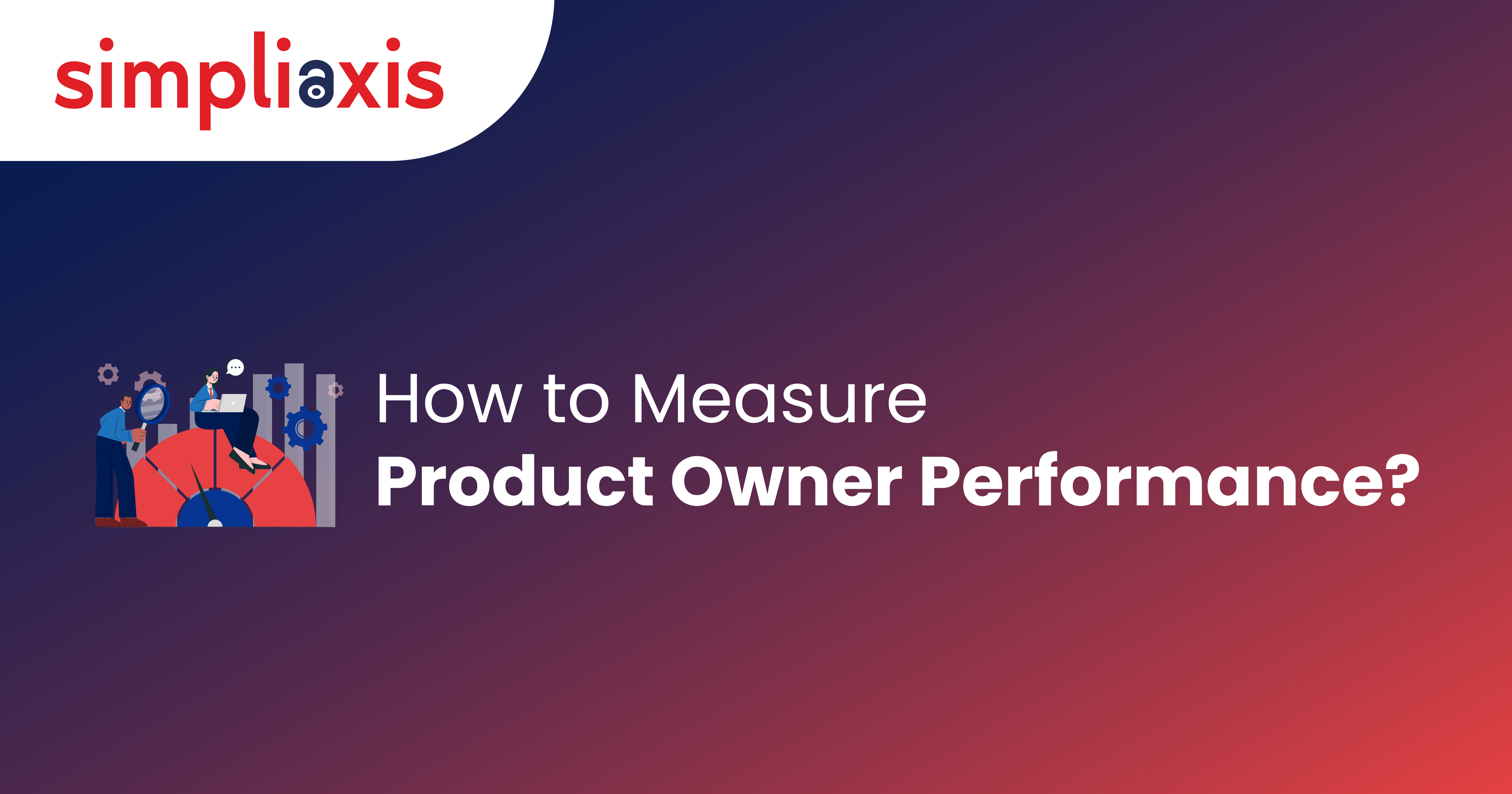 How To Measure Product Owner Performance