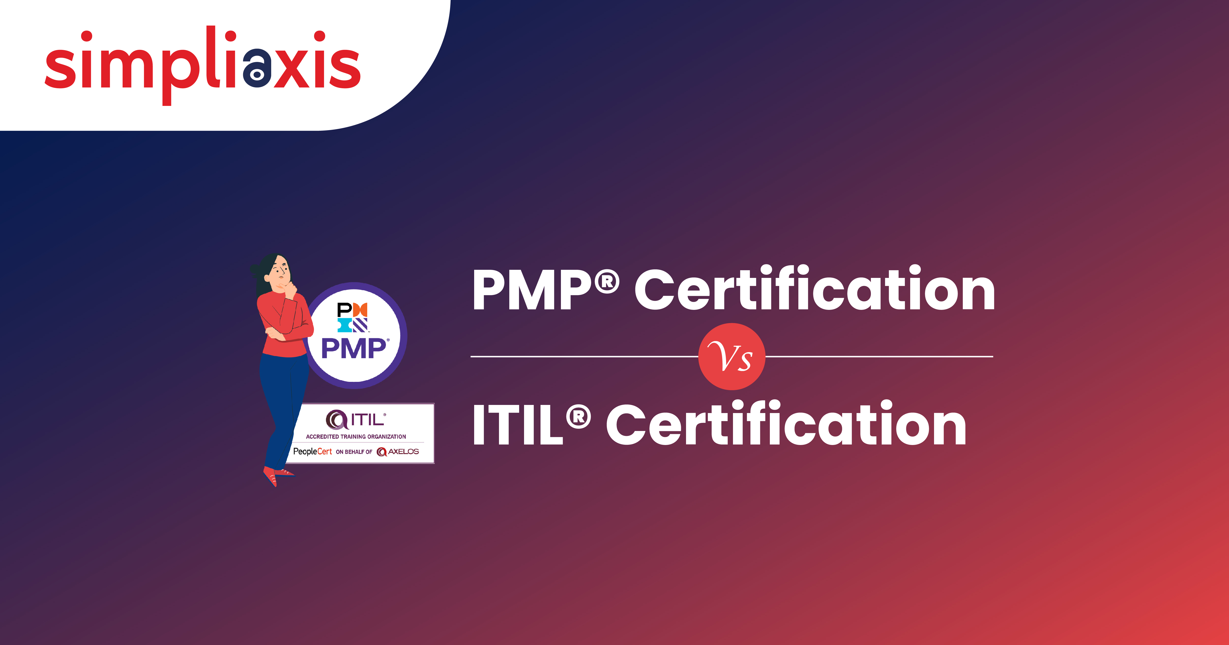 PMP vs ITIL Certification: Which Is Right for You?
