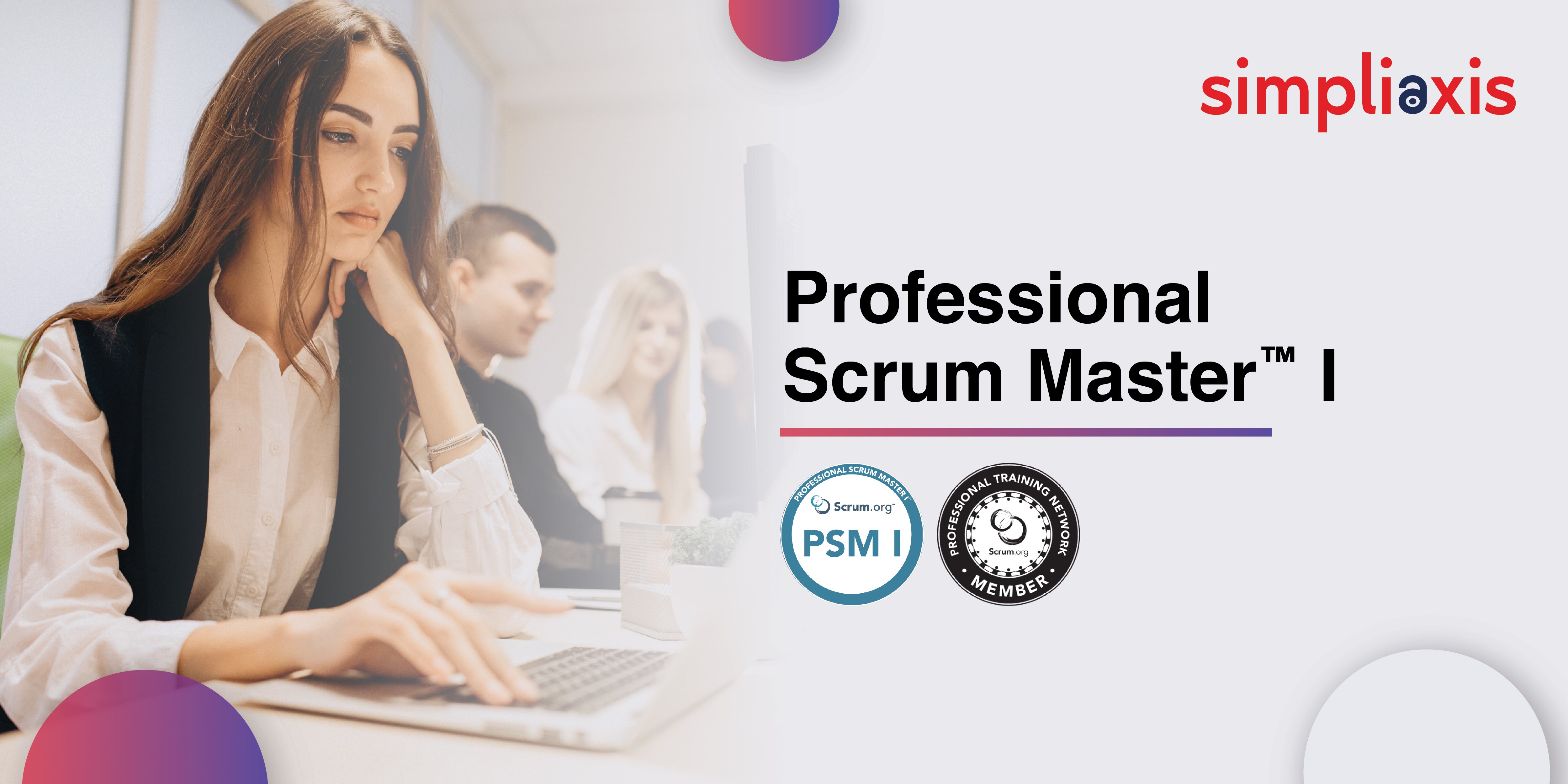 Professional Scrum Master I (PSM I) Certification Training
