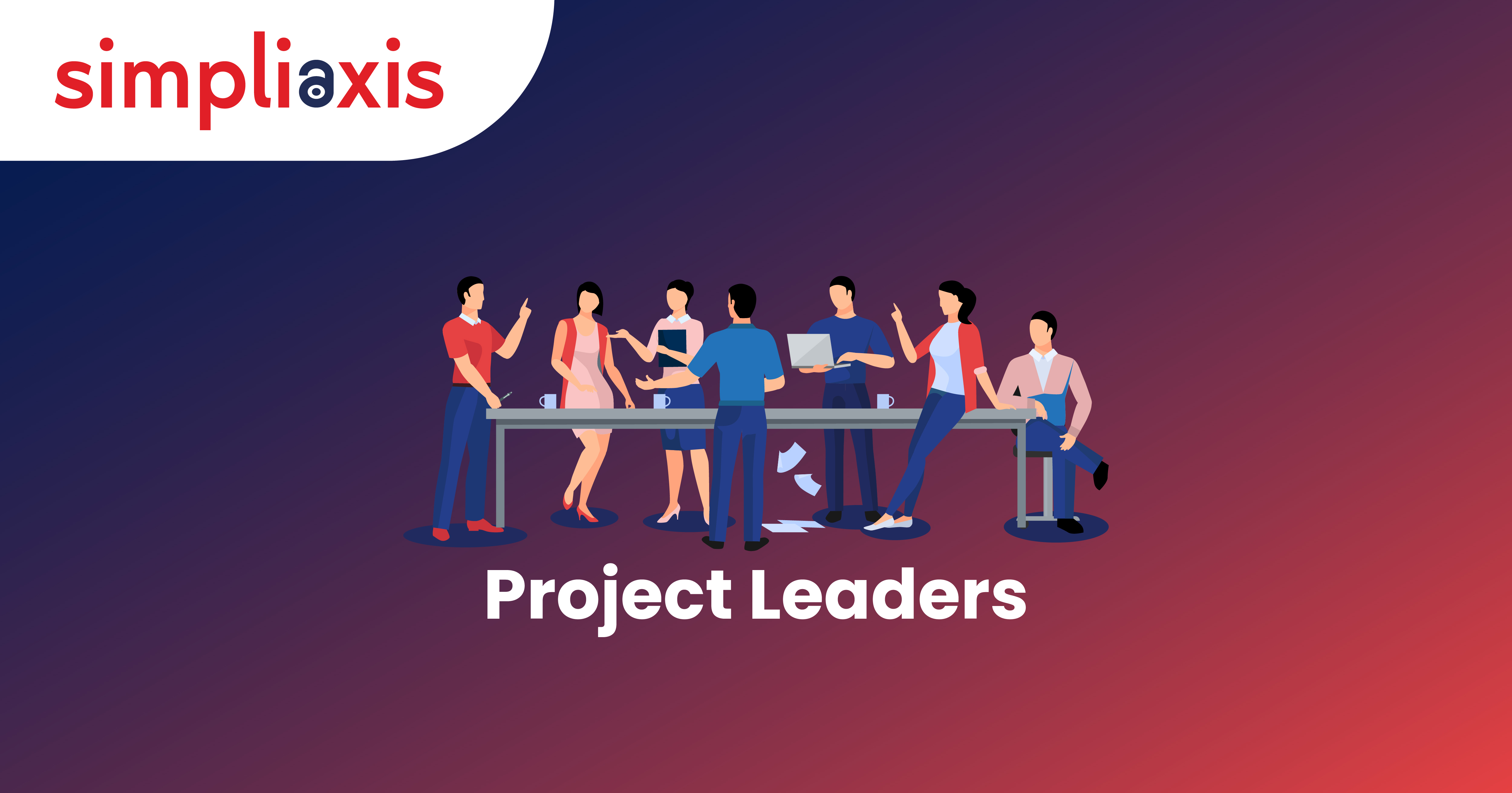 Project Leaders - Mastering The Art Of Leadership