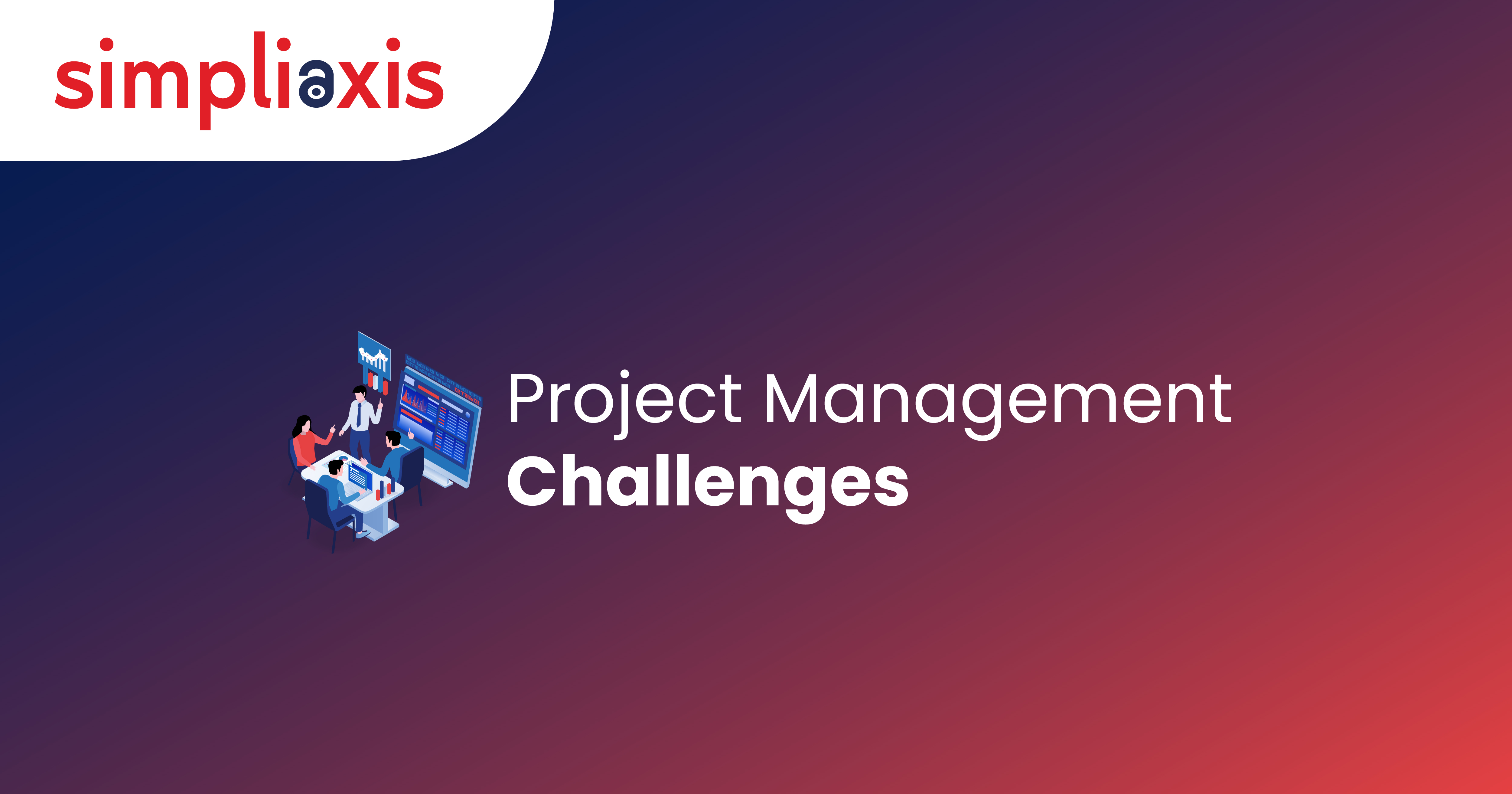 Overcoming Project Management Challenges: Strategies for Success