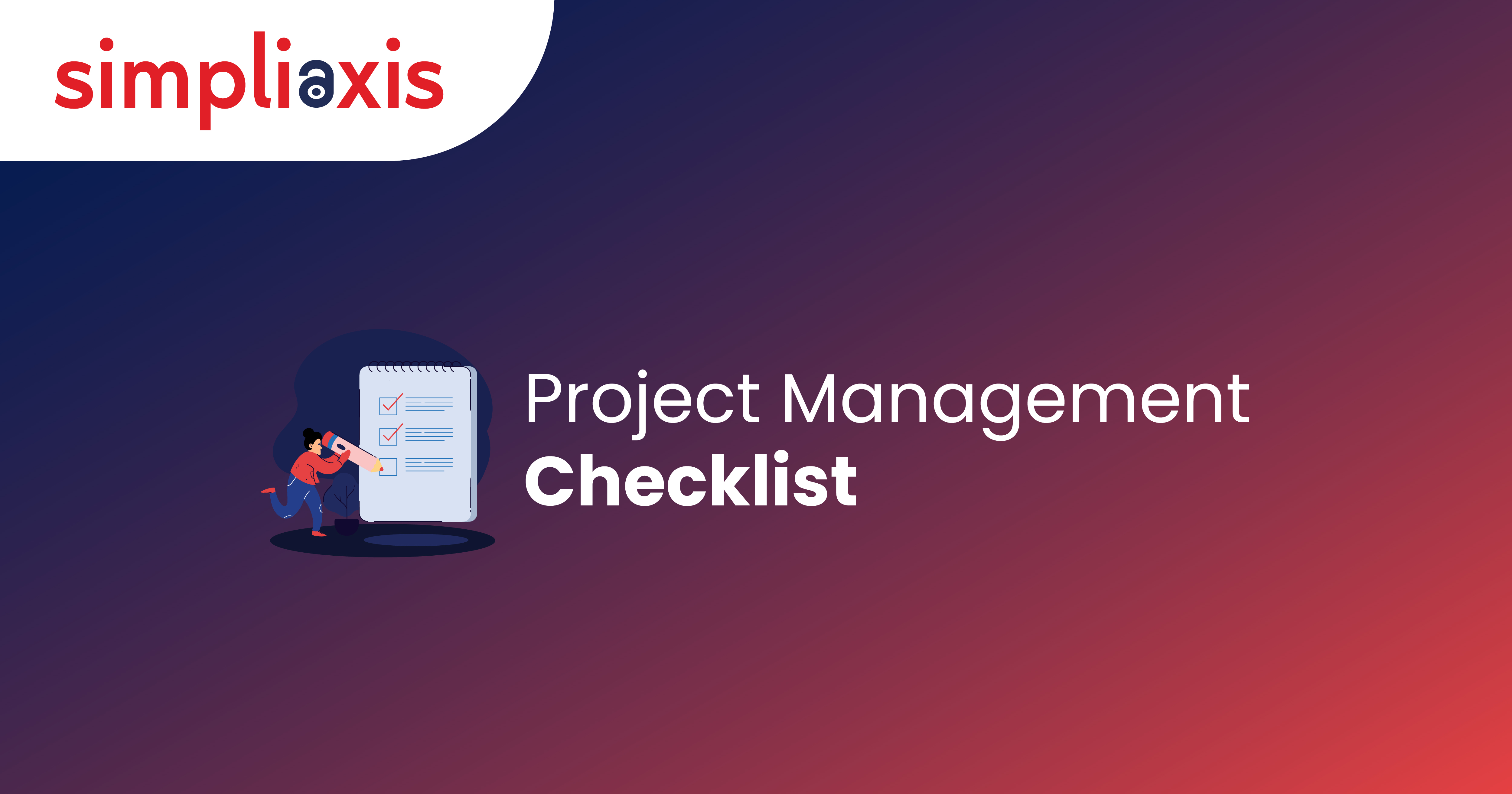 How to Create Project Management Checklist in Just 6 Steps?