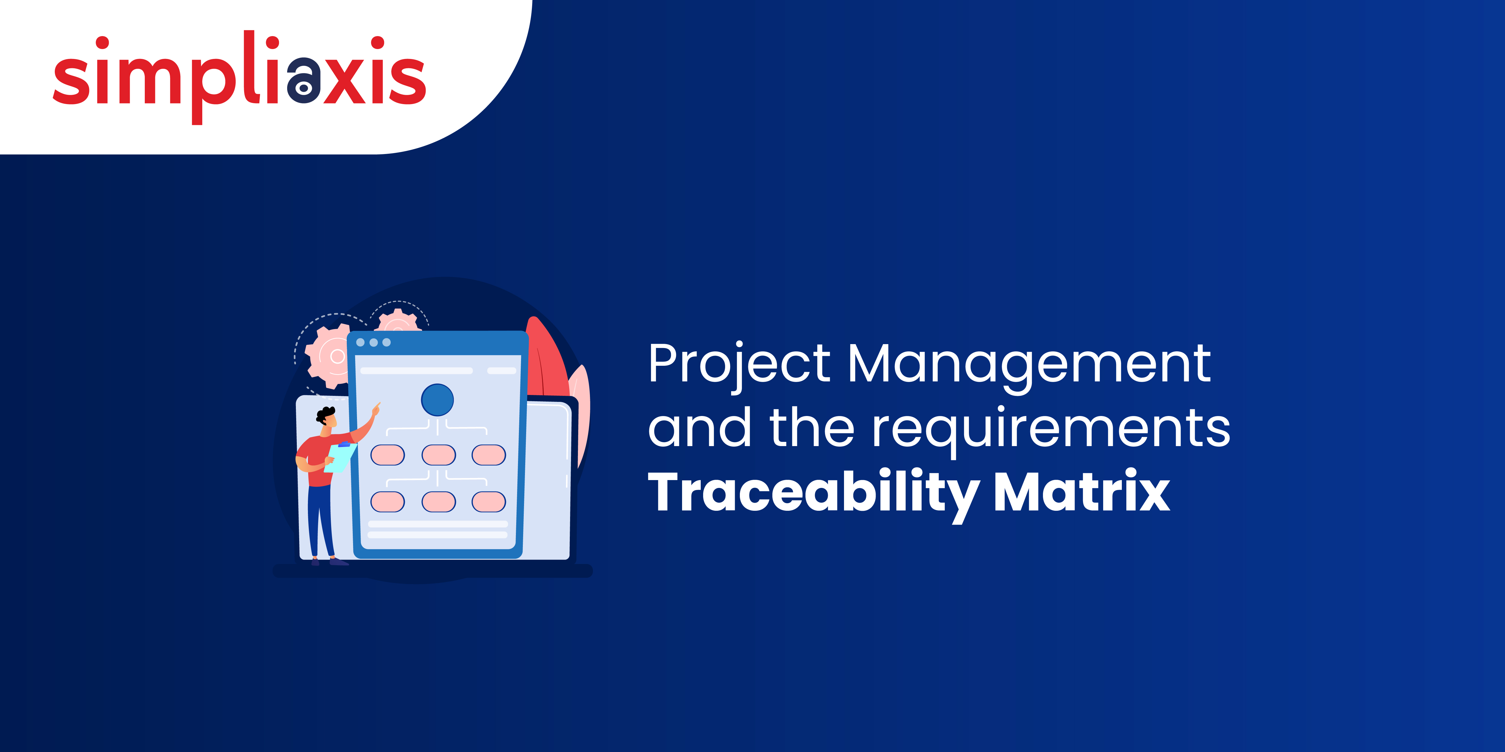 Project management and the requirements traceability matrix