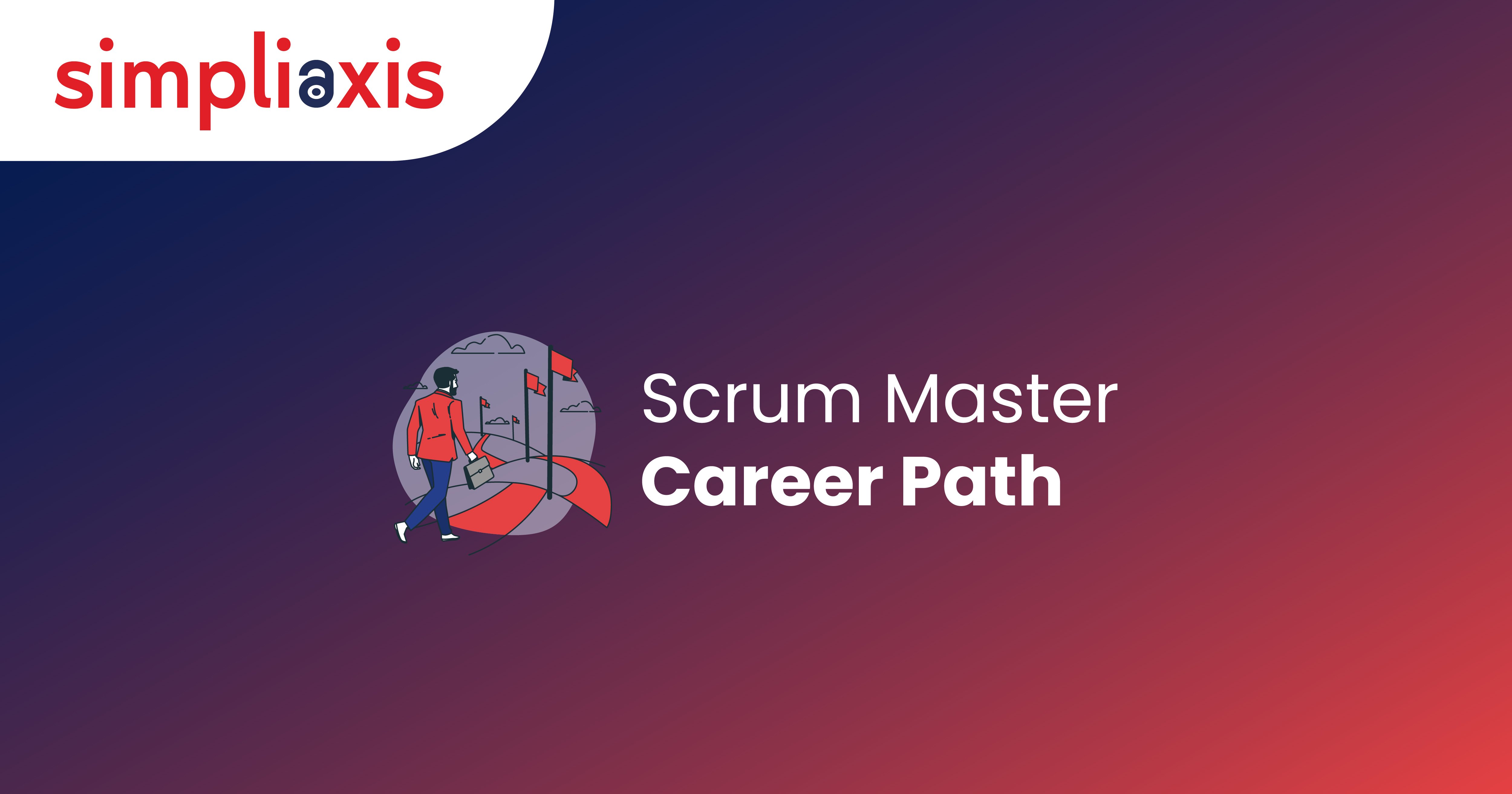 Navigating the Scrum Master Career Path for Professional Growth