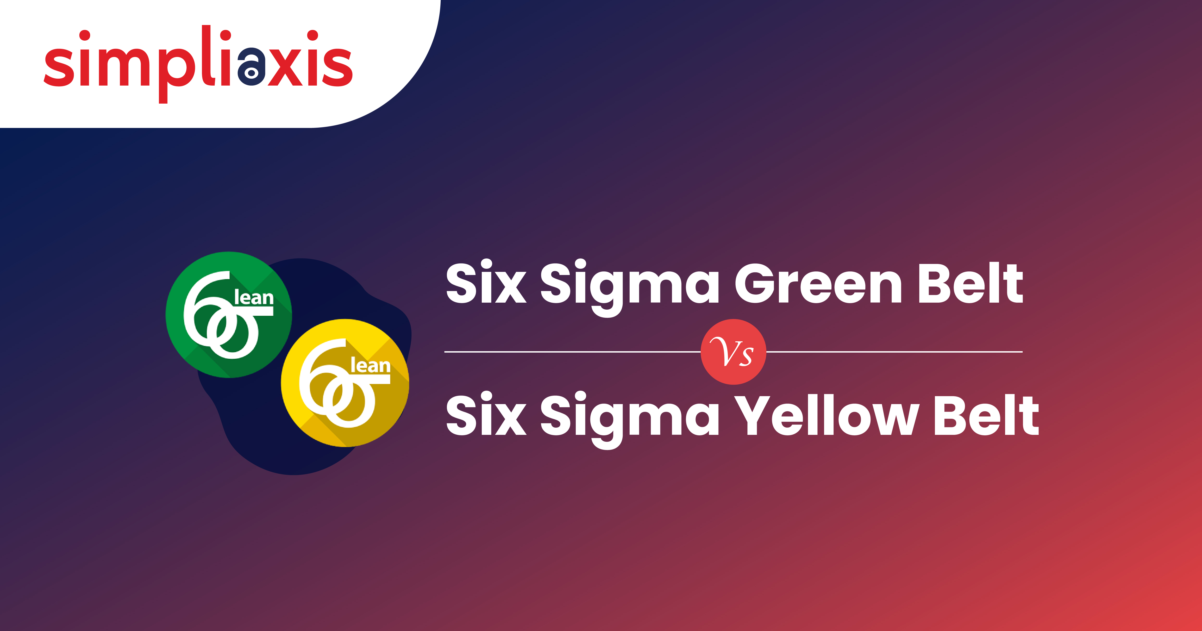 Difference Between Six Sigma Green Belt Vs. Yellow Belt