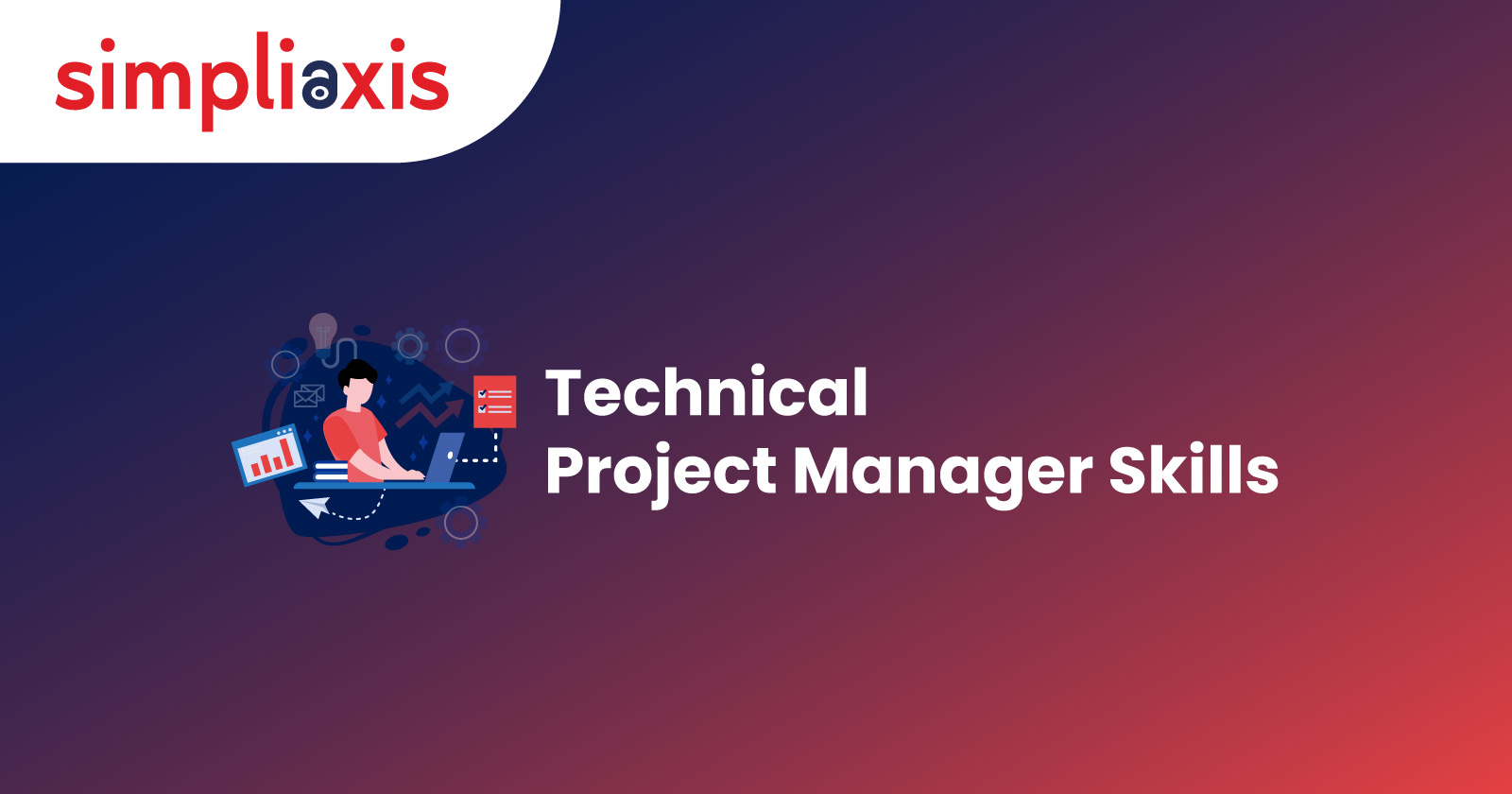 Technical Project Manager Skills You Must Know