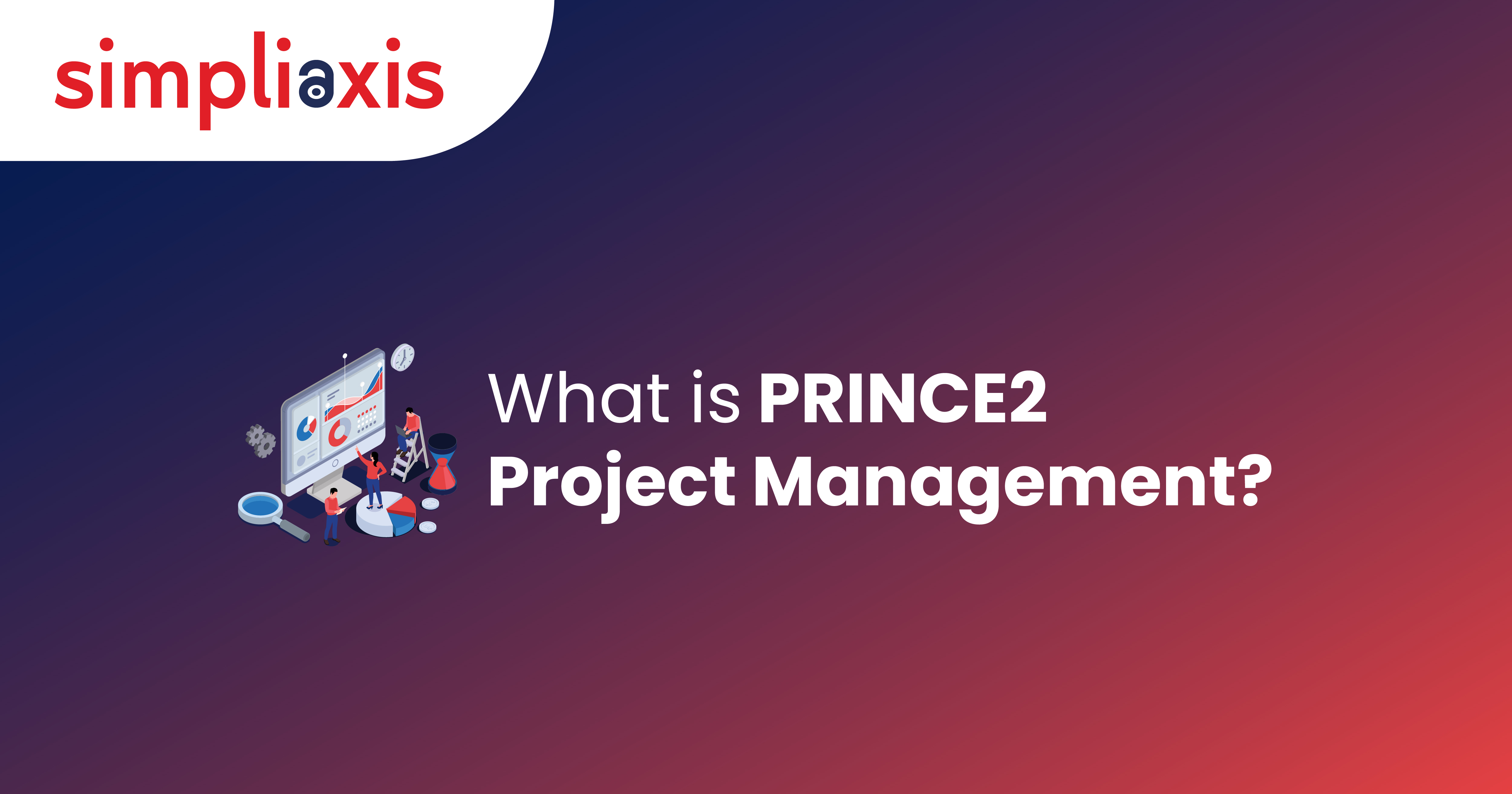 Demystifying Excellence: Understanding the Essence of PRINCE2 Project ...