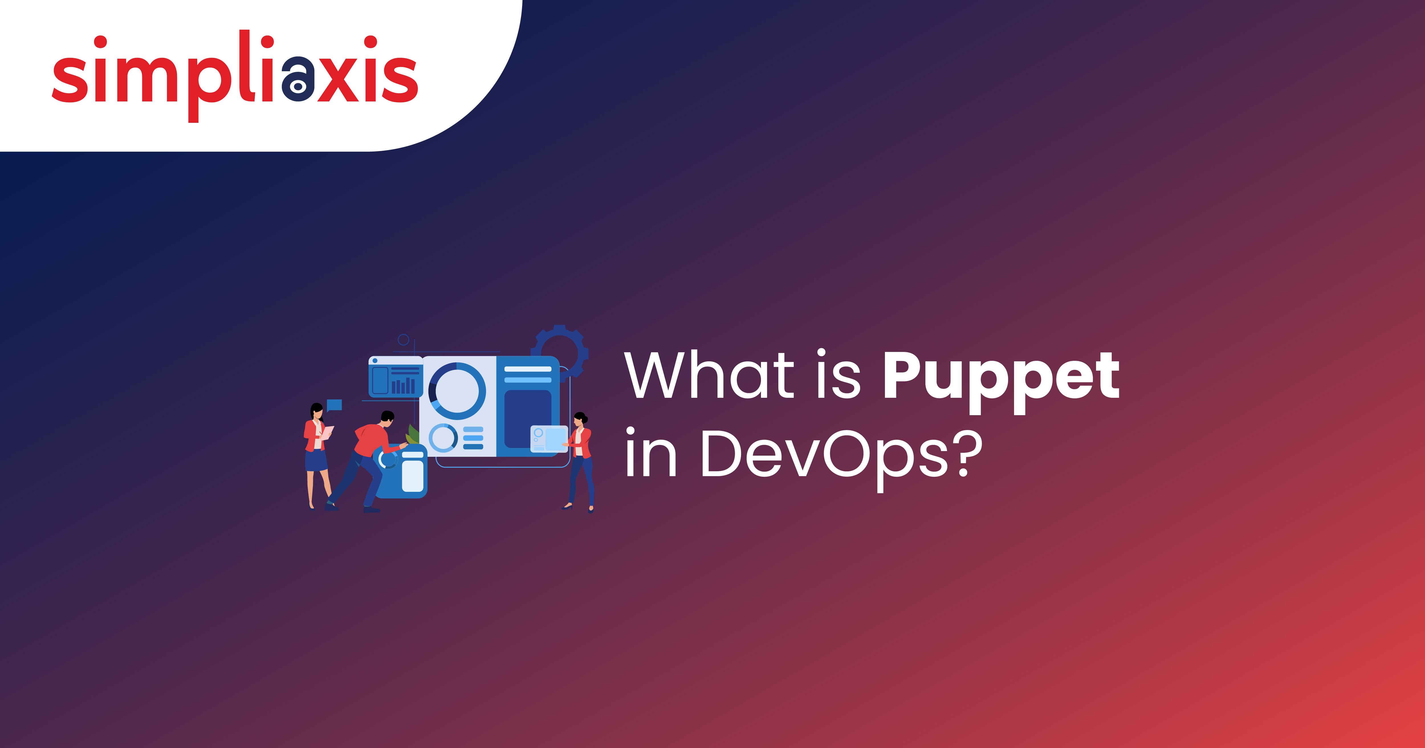 Introduction to Puppet in DevOps | What is Puppet and How Does it Work?